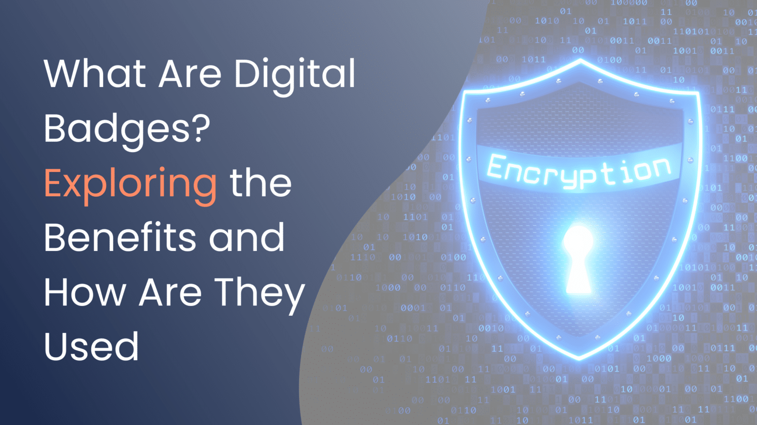 What Are Digital Badges? Exploring the Benefits and How Are They Used - Diplomasafe