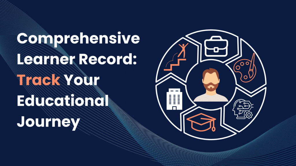 Comprehensive Learner Record: Track Your Educational Journey - Diplomasafe
