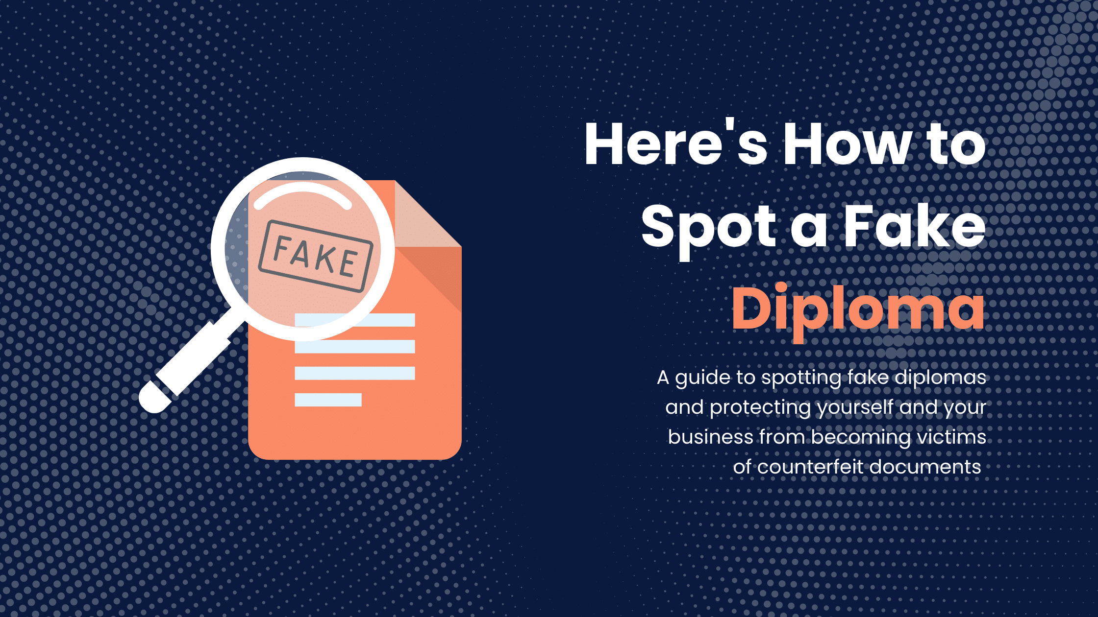 Here's How to Spot a Fake Diploma - Diplomasafe